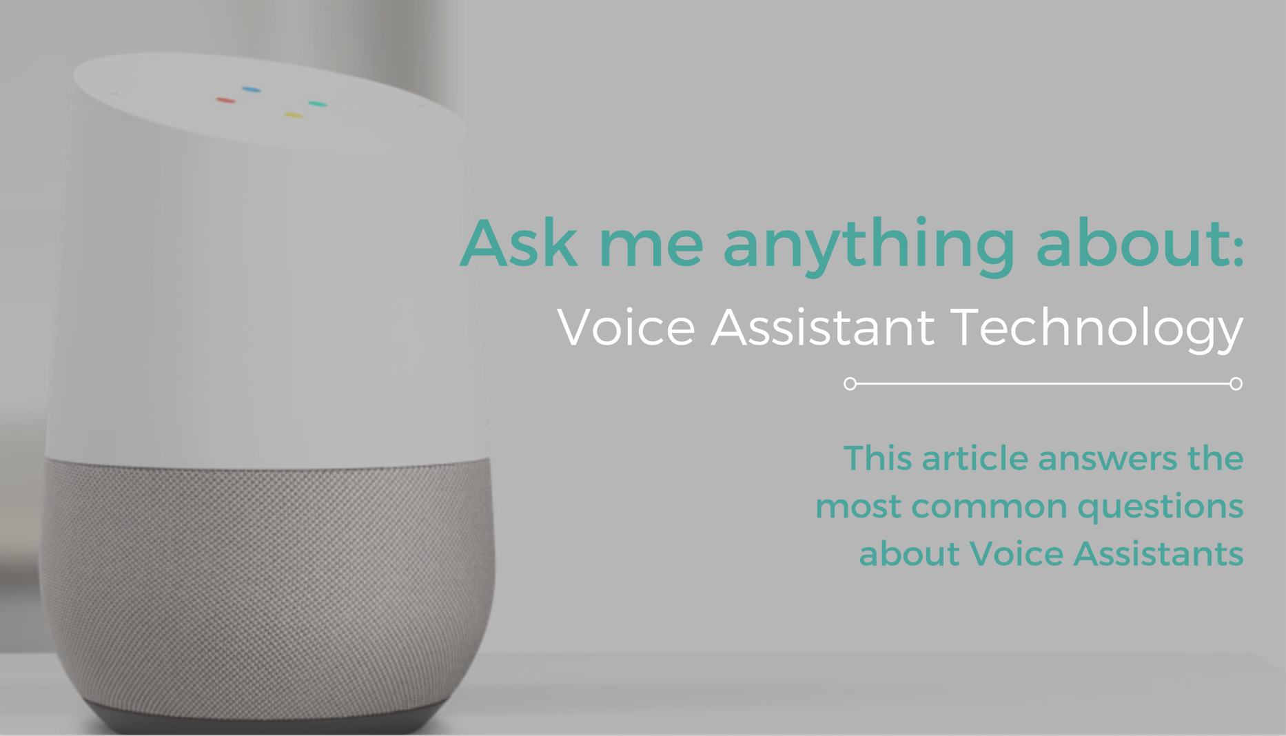 Ask Me Anything About: Voice Assistant Technology | Xebia